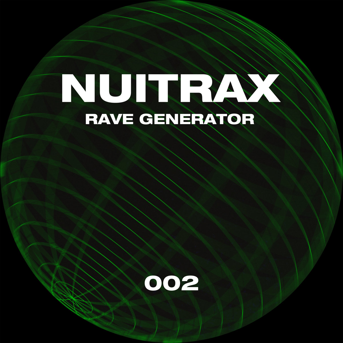 NUITRAX 002: Rave Generator | V.A | NUIT