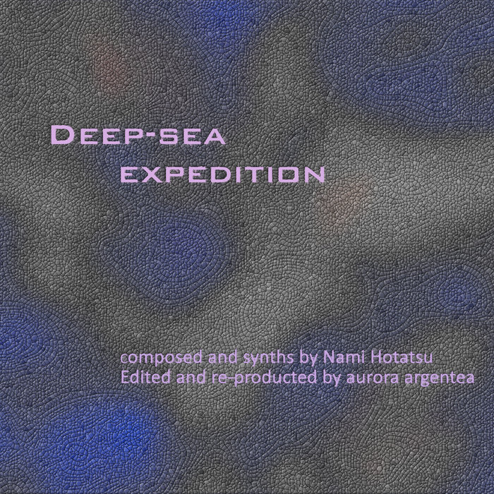Deep-sea expedition | Nami Hotatsu | aurora argentea