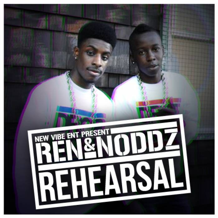 Rehearsal (Mixtape) | Ren & Noddz