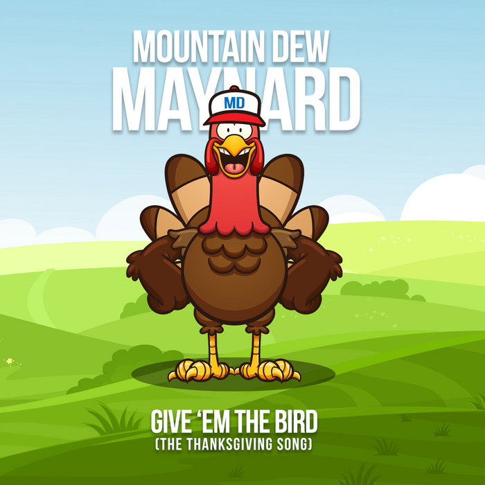 Give 'Em The Bird | Mountain Dew Maynard