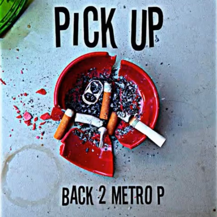 Back 2 Metro P | Pick Up | Allowed Noise