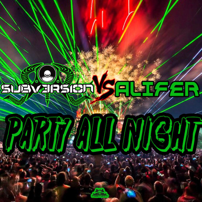 Noistorm88 - Subversion vs Alifer - Party All Night | Noistorm