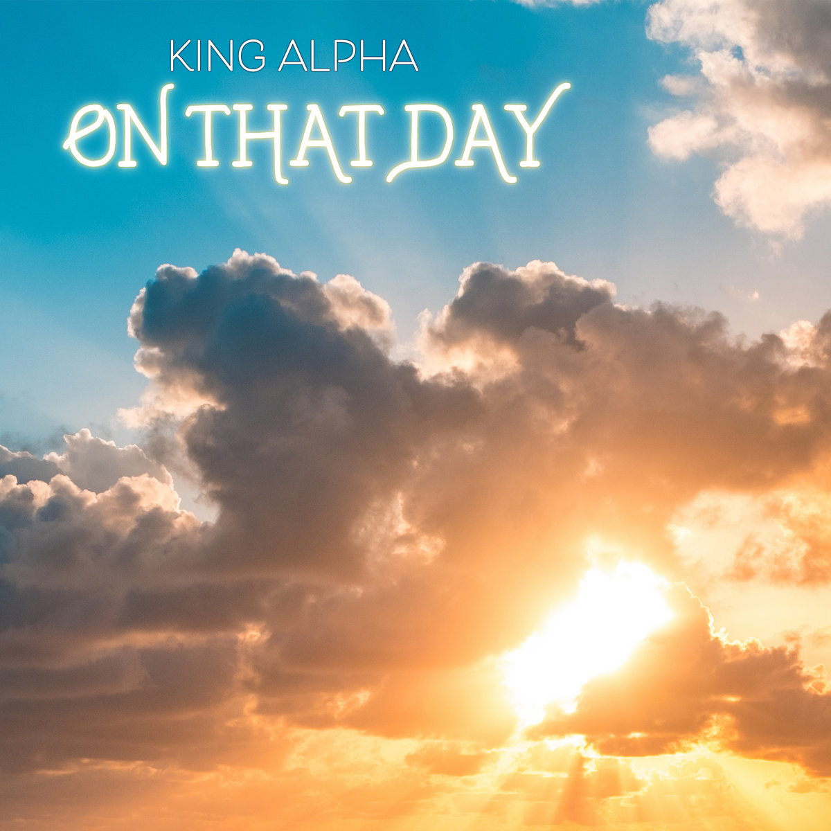 On That Day | King Alpha | King Alpha Sound System