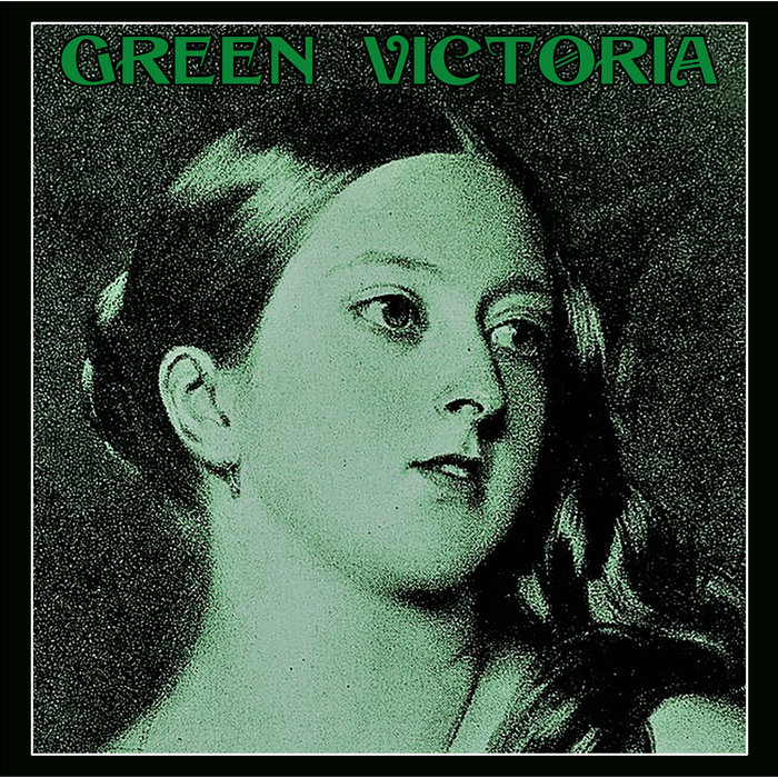 Green Victoria | Green Victoria