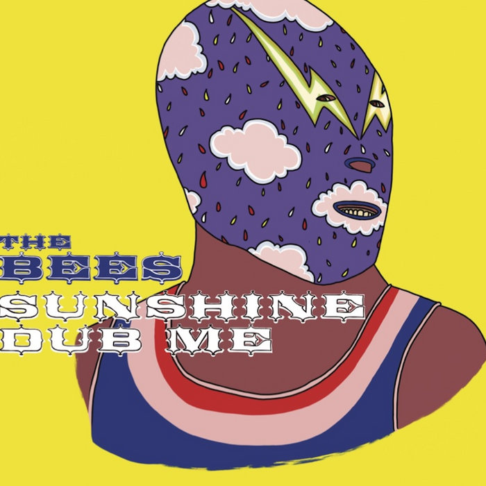 Sunshine Dub Me | The Bees