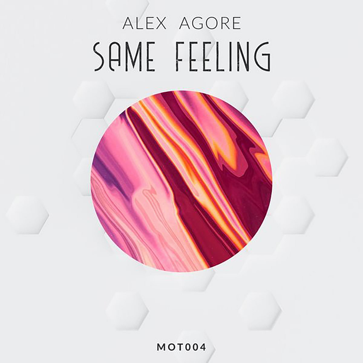 Same Feeling | Alex Agore