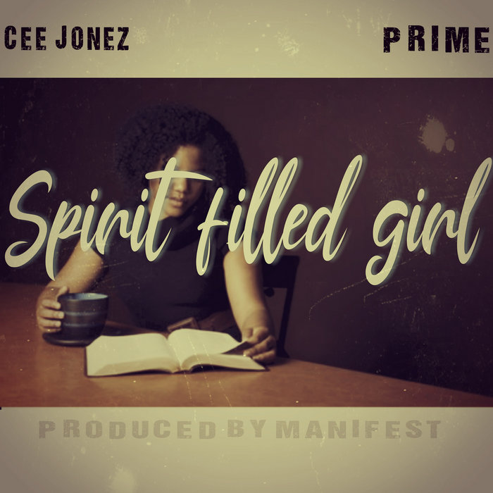Spirit filled girl | Cee Jonez