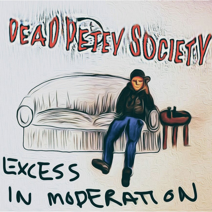 Excess in Moderation EP | D.P.S.