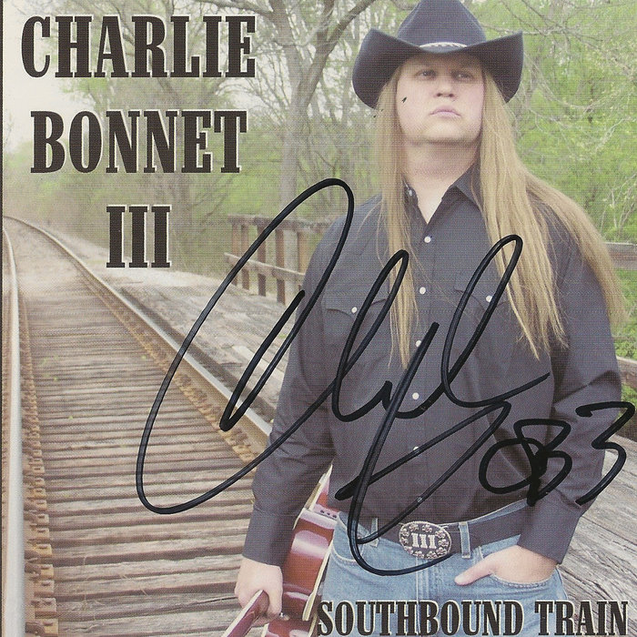Southbound Train (The Living Room Sessions) | Charlie Bonnet III ...