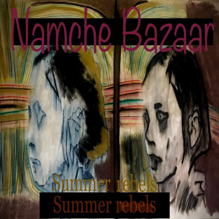 summer rebels | Namche Bazaar