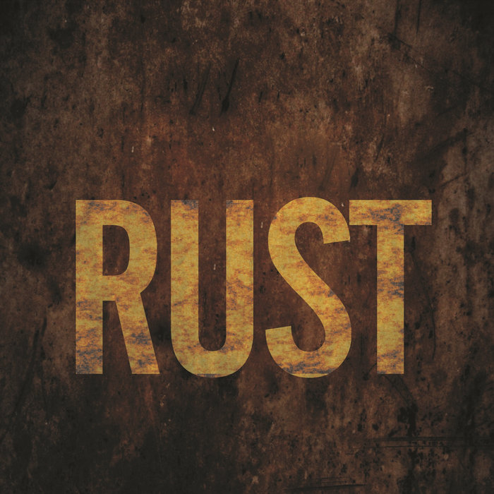 Rust Sampler | Rust | Death Roots Syndicate