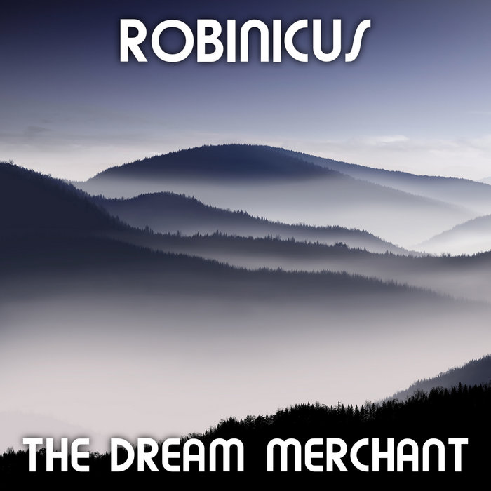 The Dream Merchant | Robinicus