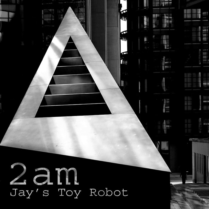2am | Jay's Toy Robot