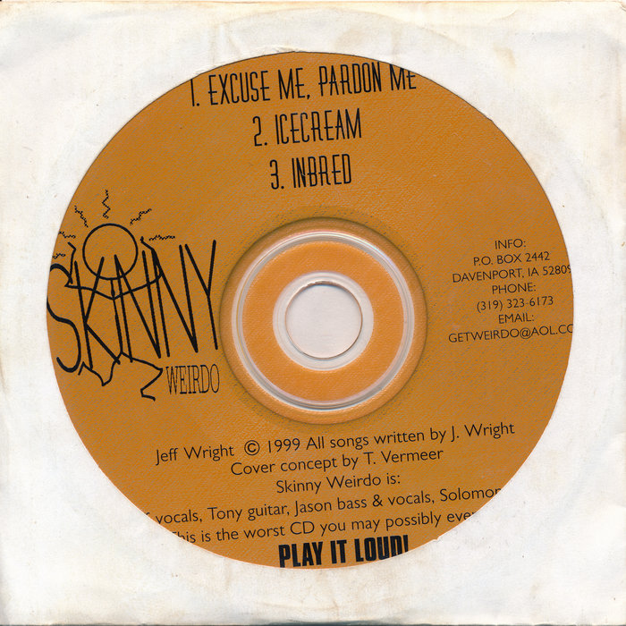 Skinny Weirdo | Skinny Weirdo | Iowa Basement Tape Archives