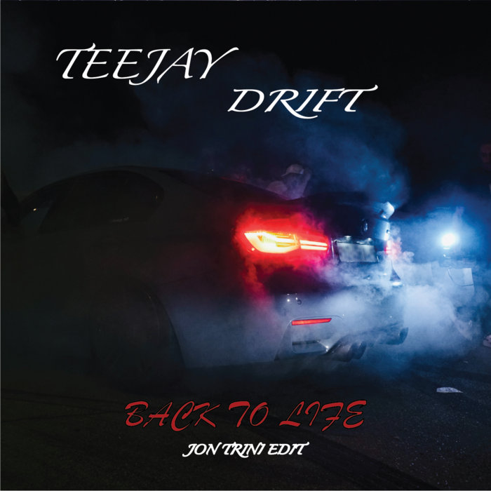 Teejay - Drift (Back To Life Jon Trini Edit) | Jon Trini