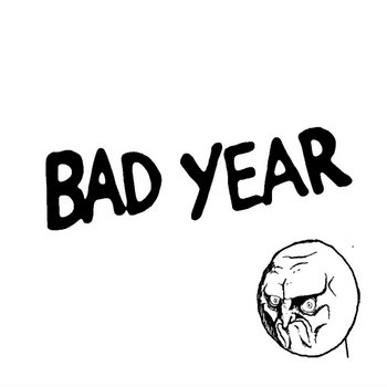 Music | Bad Year