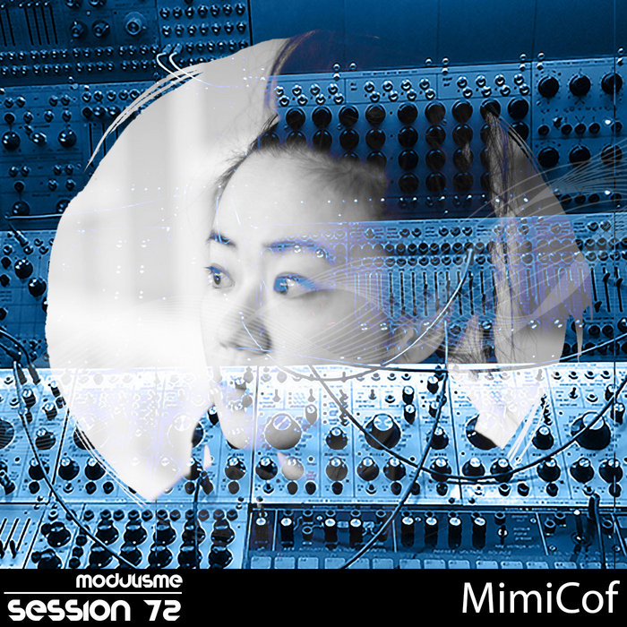 Modulisme Session 072 | MimiCof