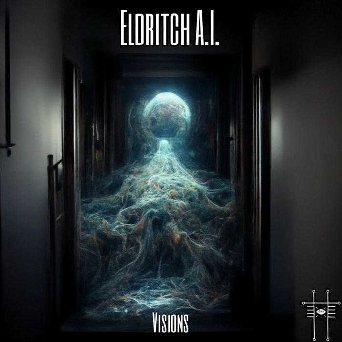 Visions | Eldritch A.I.