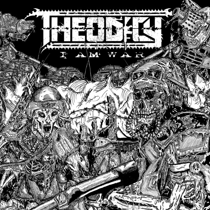 I Am War (Remastered) | Theodicy