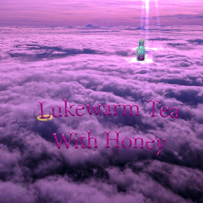 Lukewarm Tea With Honey | kevilnius