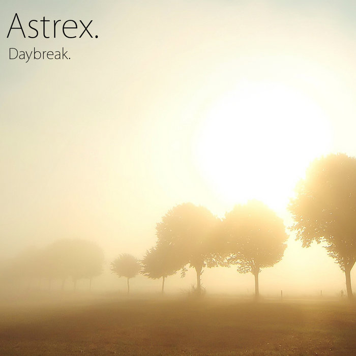 Daybreak | Astrex