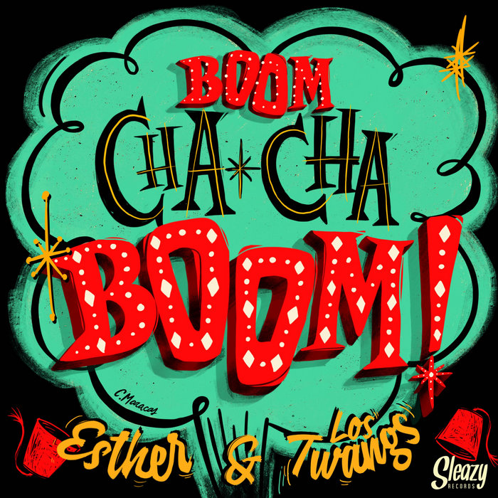 Boom Cha-Cha Boom | Esther & Los Twangs