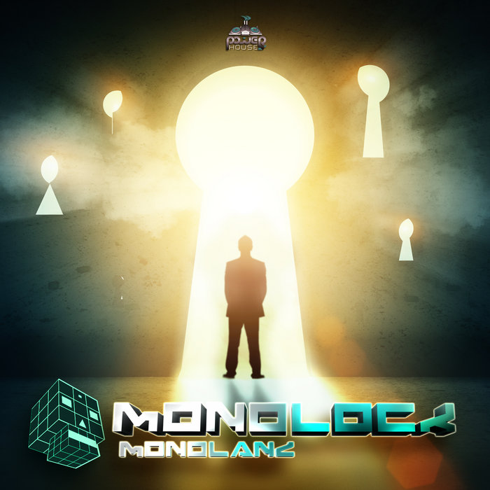 Monoland | Monolock | Power House Records