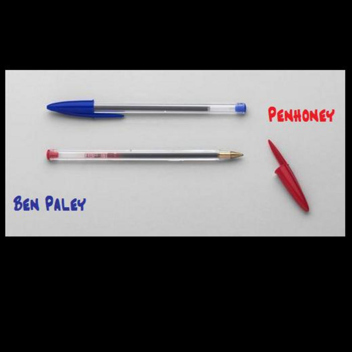 Penhoney | Ben Paley