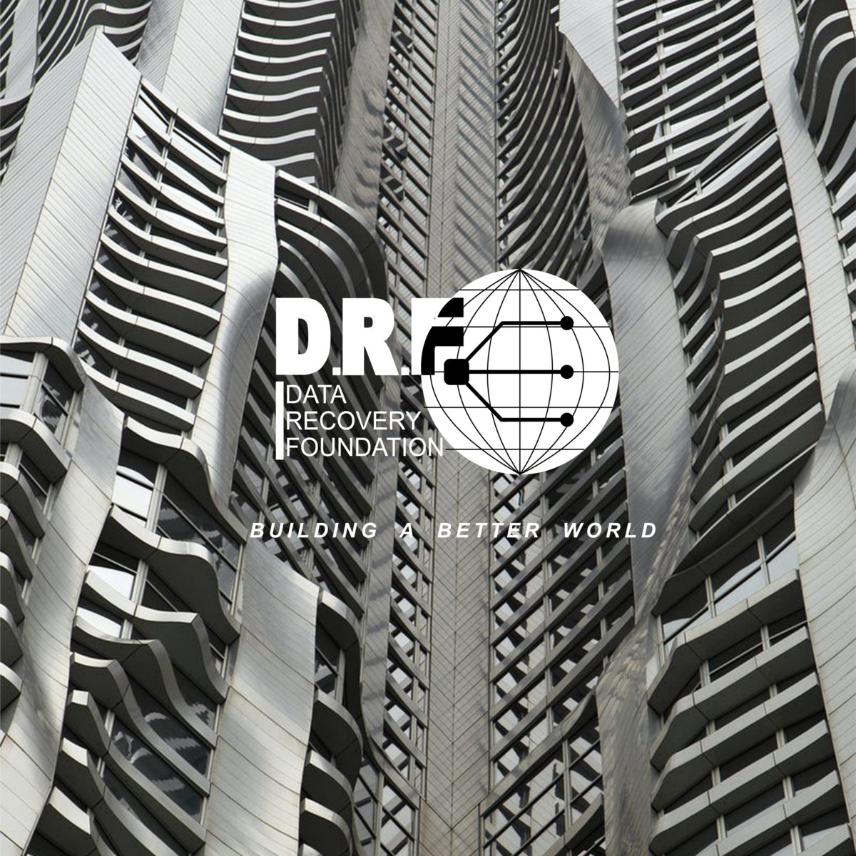 Building A Better World | Data Recovery Foundation