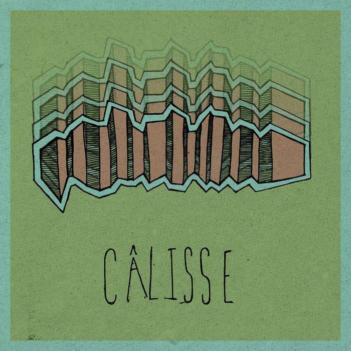 Câlisse | Câlisse