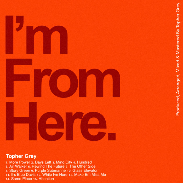 I'm From Here | Topher Grey