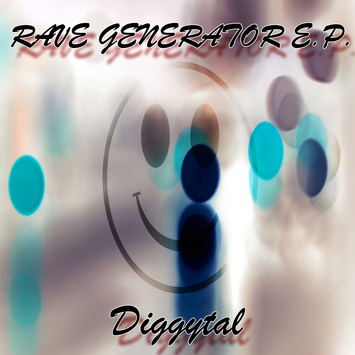 Rave Generator EP | diggytal