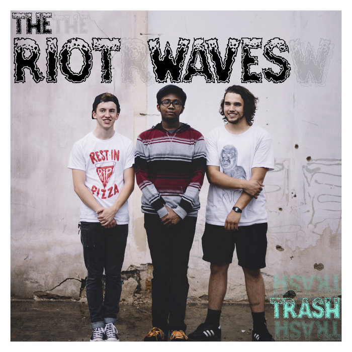 Trash | Riot Waves | CULT LOVE SOUND TAPES