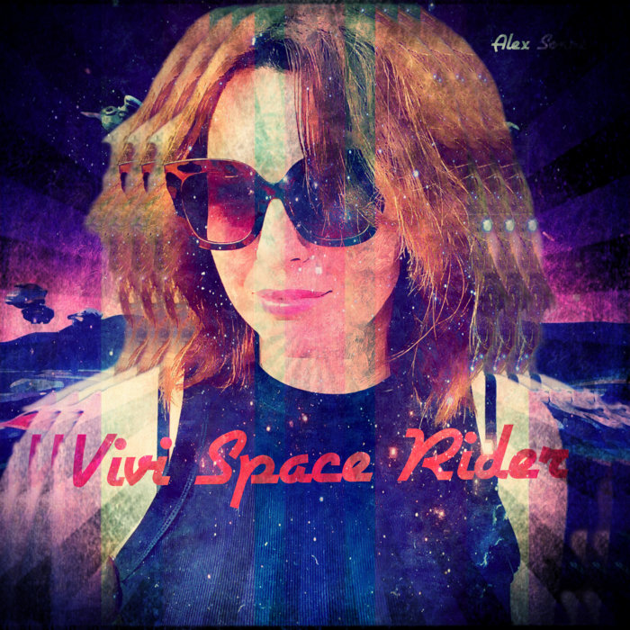 Alex Sonne - Vivi Space Rider | Alex Sonne