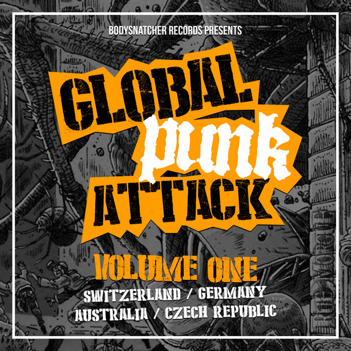 Global Punk Attack Vol. 1 SOLD OUT | Body Snatcher Records