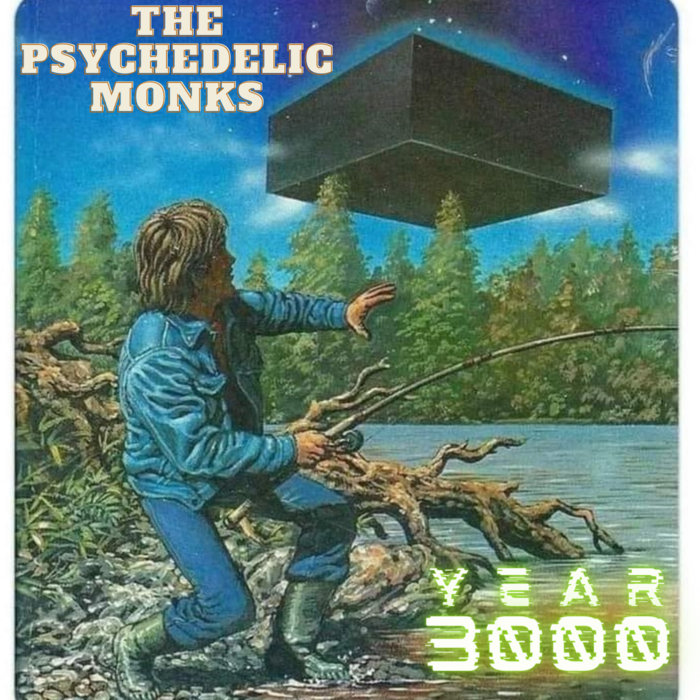 The Psychedelic Monks - Year 3000 | Indigenous Monk