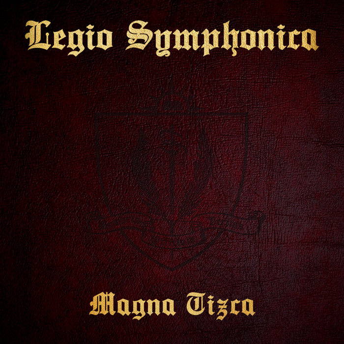 Magna Tizca | Legio Symphonica