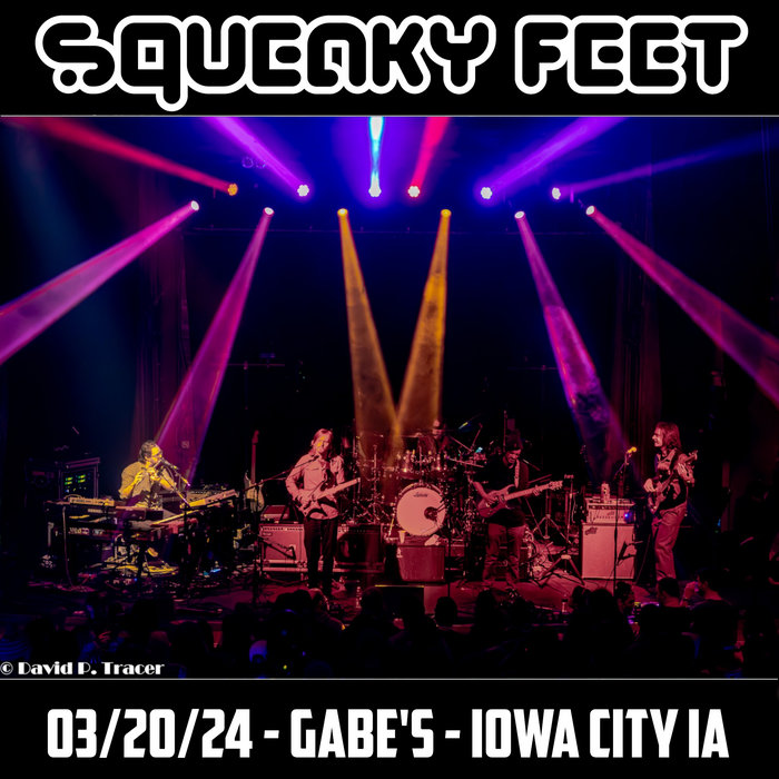 2024-03-20 - Gabe's - Iowa City, IA | Squeaky Feet