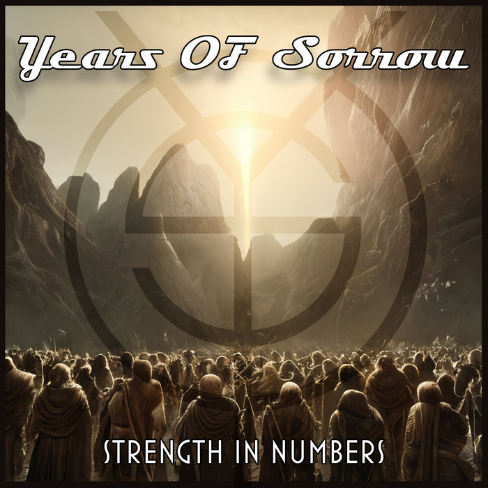 Strength In Numbers | Years Of Sorrow