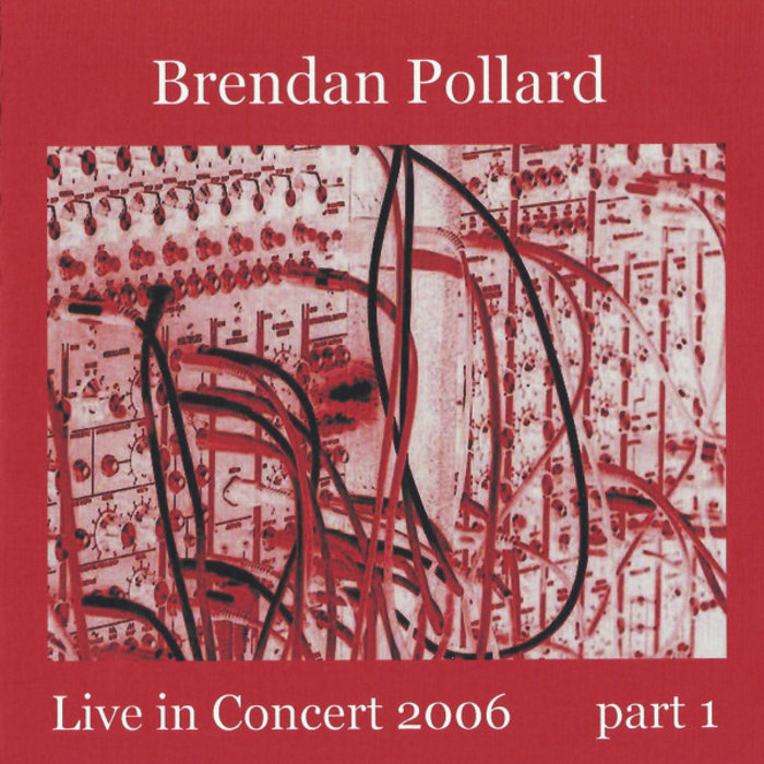 Live in Concert 2006 Part 1 | Brendan Pollard