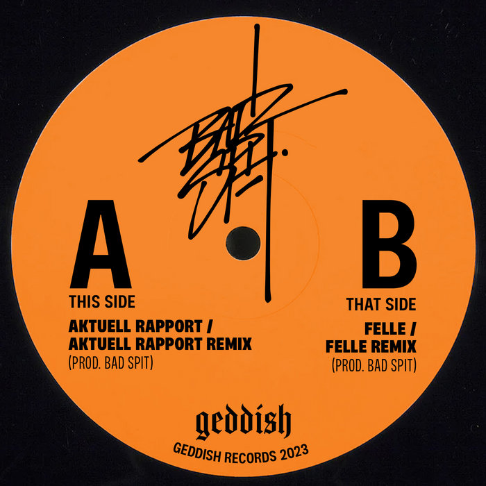 Aktuell Rapport b/w Felle (Singel) | Bad Spit
