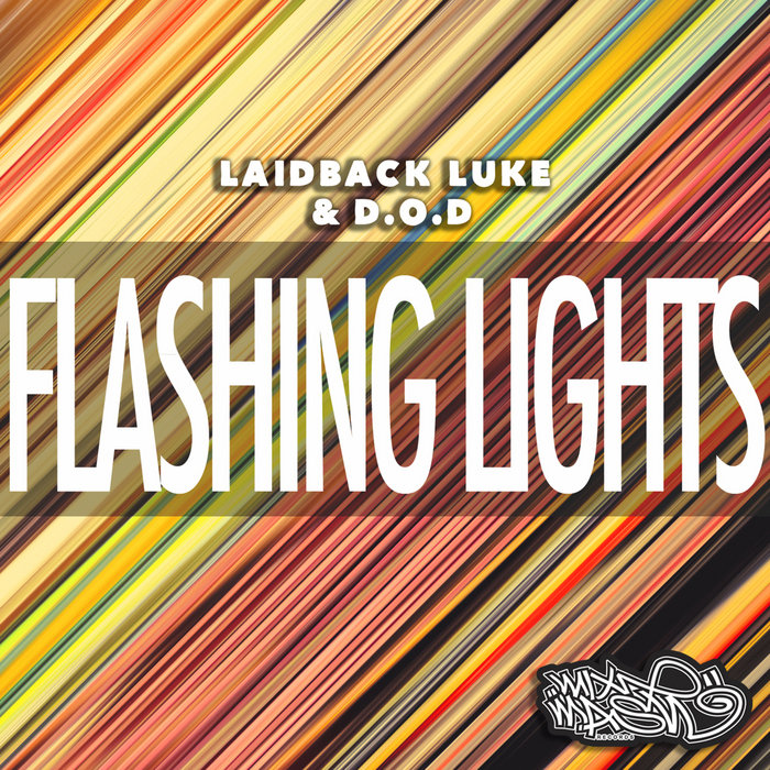 Flashing Lights | Laidback Luke & D.O.D | Laidback Luke