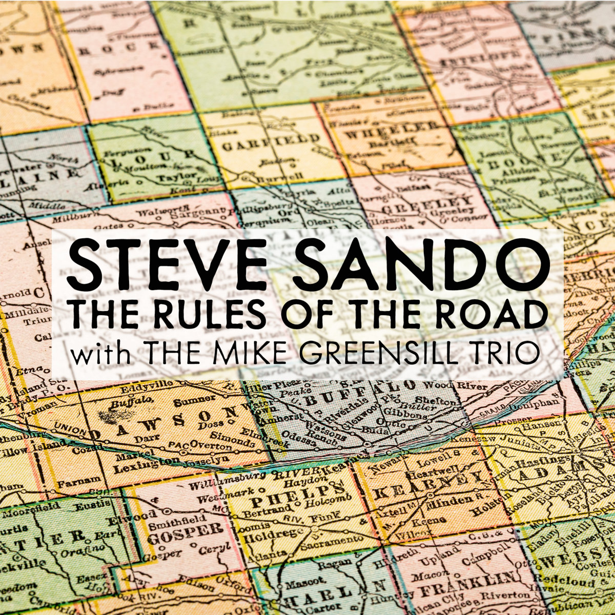 The Rules of the Road | Steve Sando with The Mike Greesnsill Trio ...