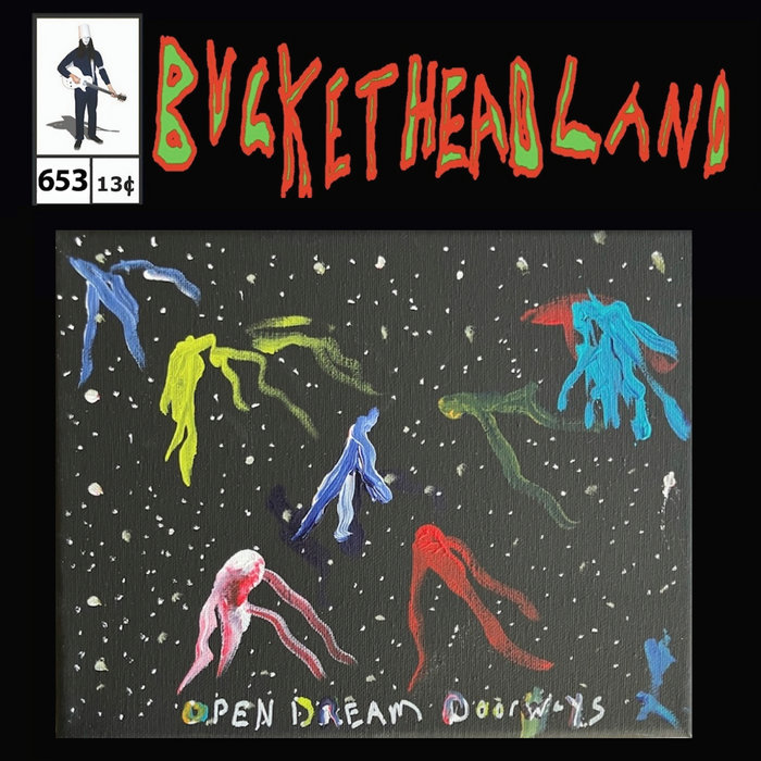 Open Dream Doorways | Bucketheadland