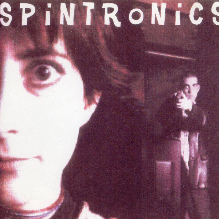 SPINTRONICS | SPINTRONICS | Xemporium