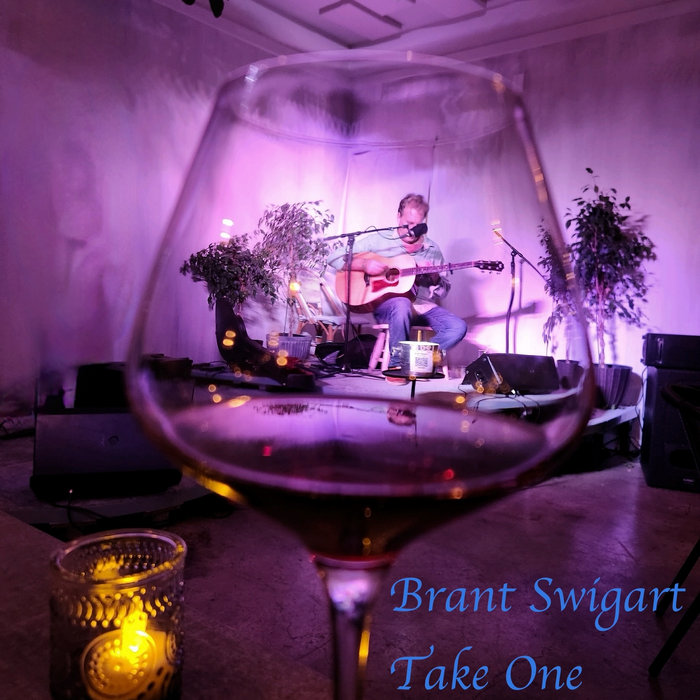 Take One | Brant Swigart