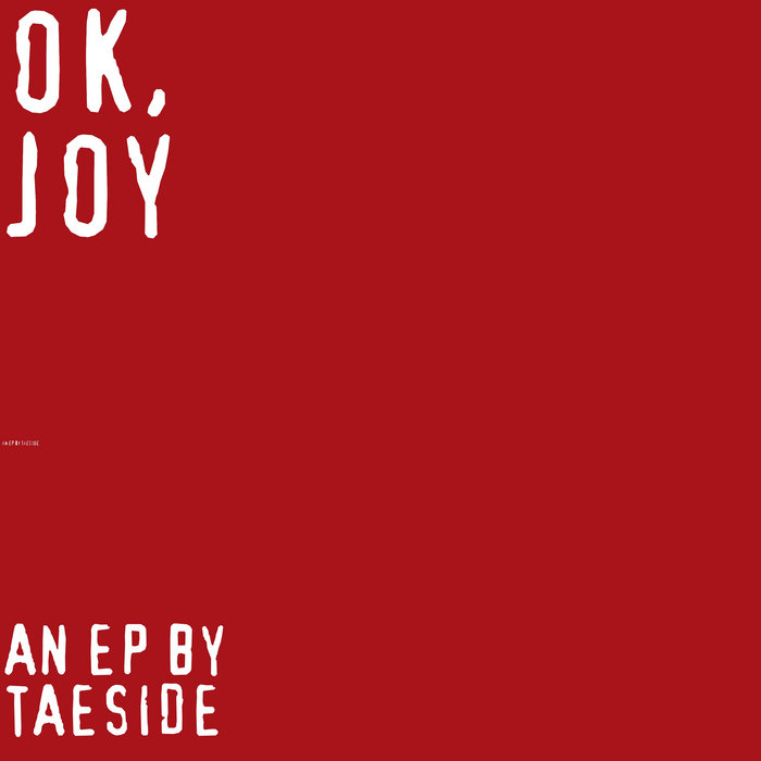 OK, JOY | Taeside