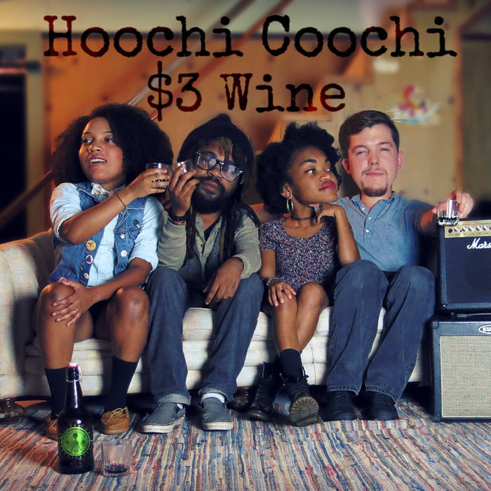 $3 Wine | Hoochi Coochi