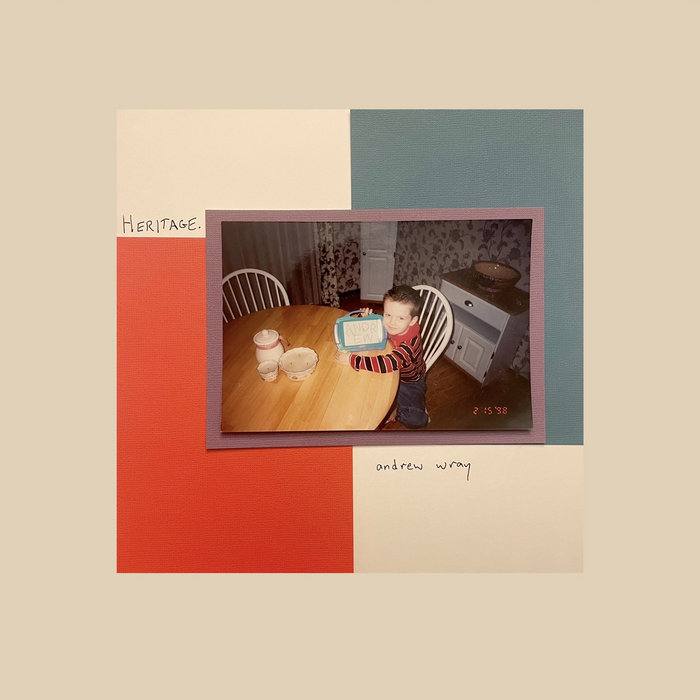Heritage | Andrew Wray