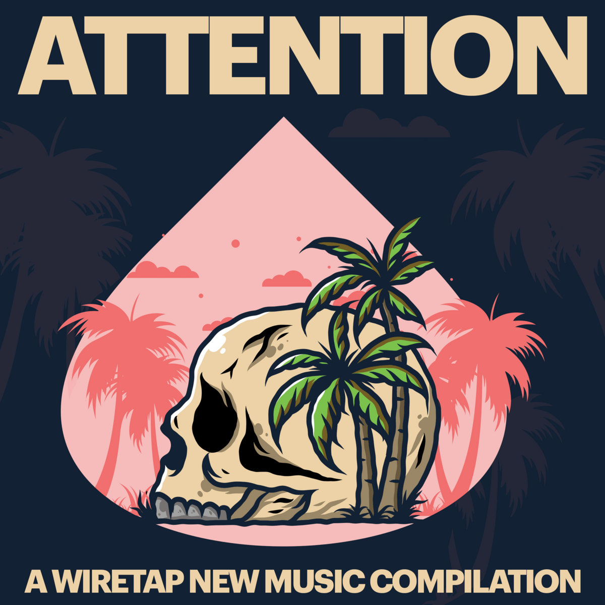 ATTENTION: A Wiretap New Music Compilation | Wiretap Records